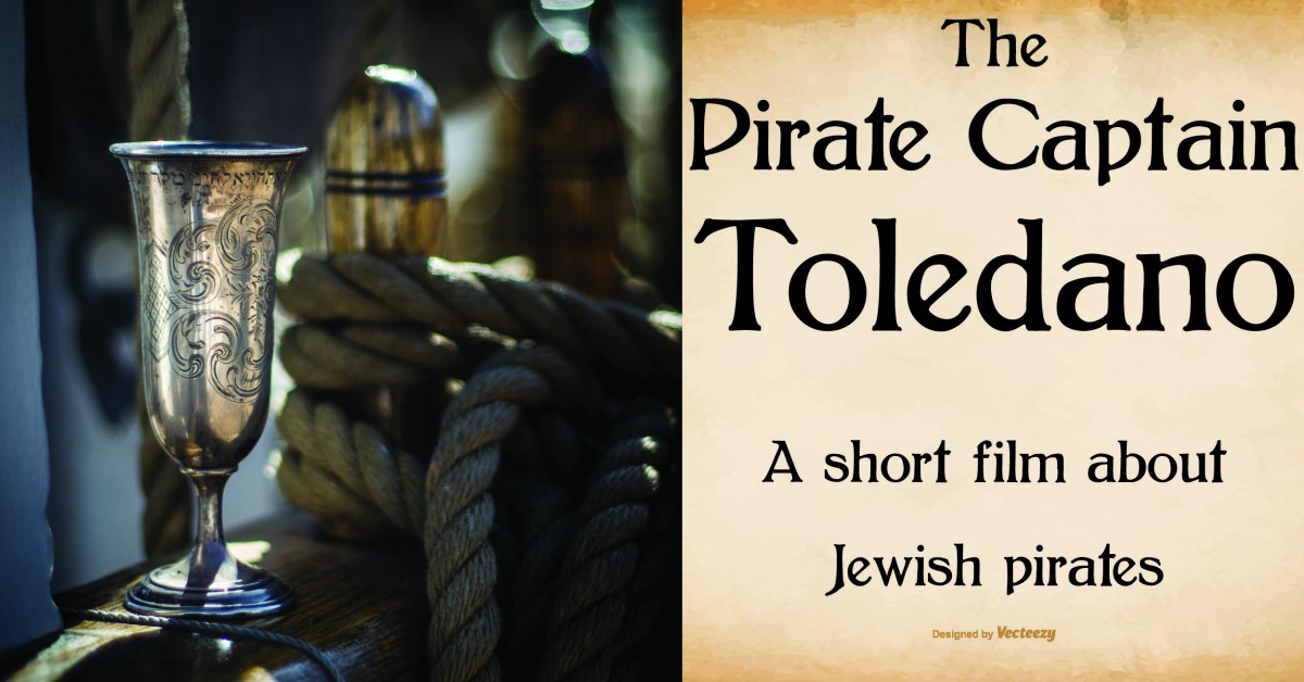 Tall Ships, Sharp Swords, and... A Jewish Pirate? Come aboard this ...
